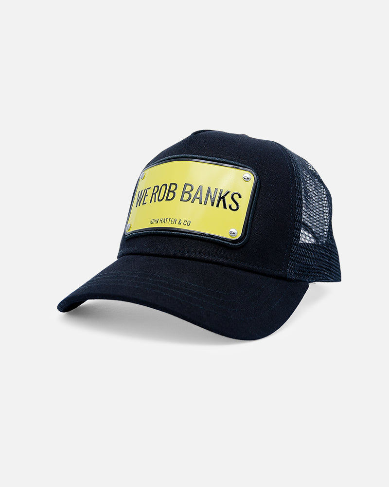 We Rob Banks Black Cap - Trucker Hat - John Hatter